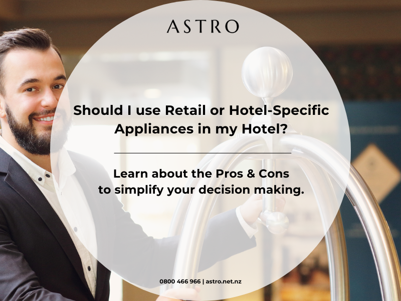 Electrical Appliances | Astro Hospitality Ltd